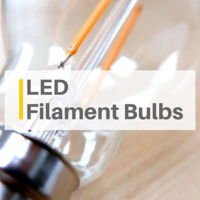 Learn about LED Filament Bulbs