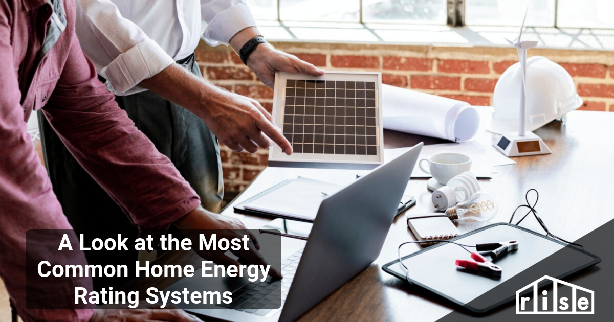 A Look at the Most Common Home Energy Rating Systems