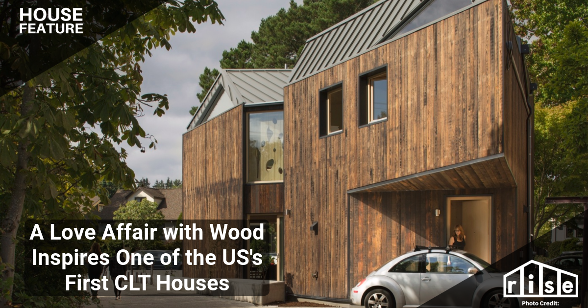 A Love Affair with Wood Inspires One of the US's First CLT Houses
