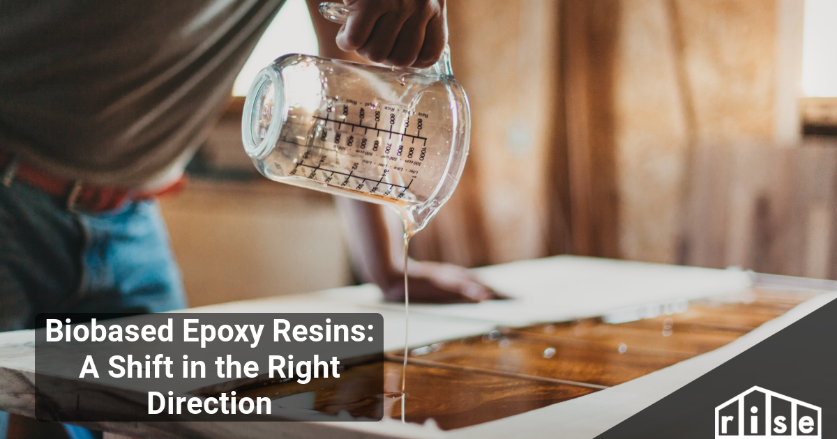 Biobased Epoxy Resins: A Shift in the Right Direction