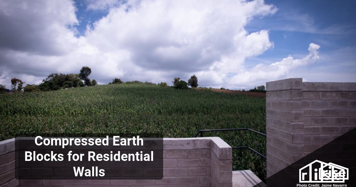 Compressed Earth Blocks for Residential Walls