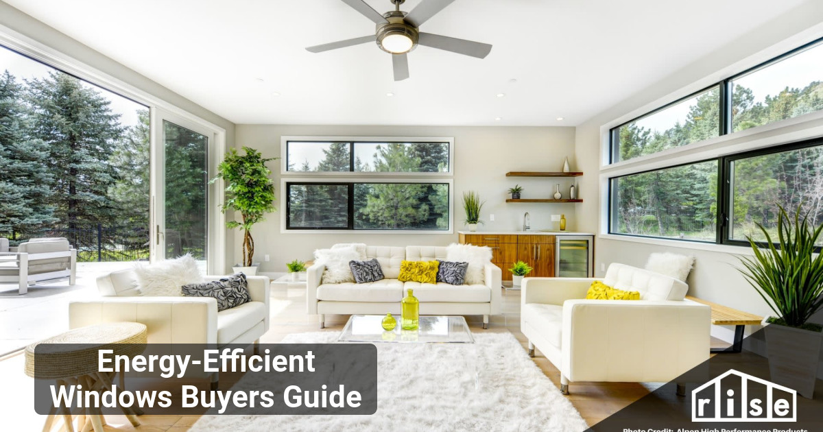 Energy-Efficient Windows Buyers Guide