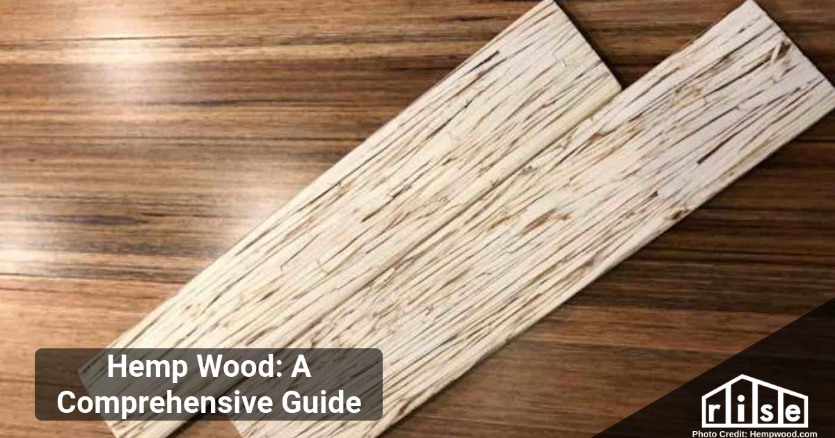 Hemp Wood: A Comprehensive Guide
