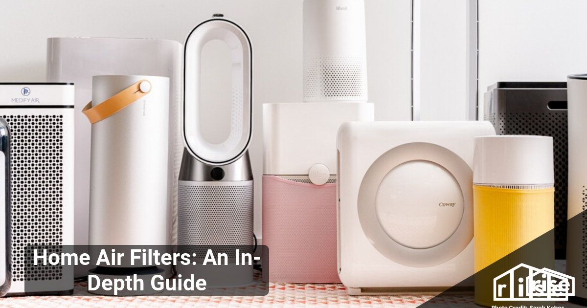 Home Air Filters: An In-Depth Guide