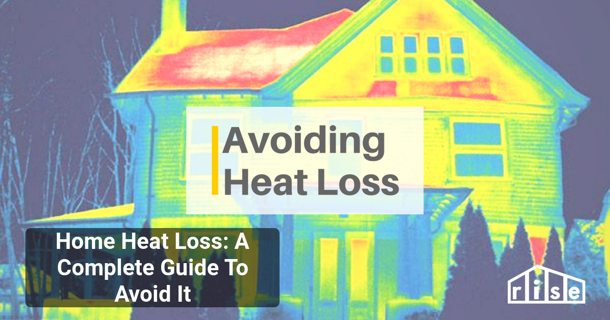 Home Heat Loss: A Complete Guide To Avoid It