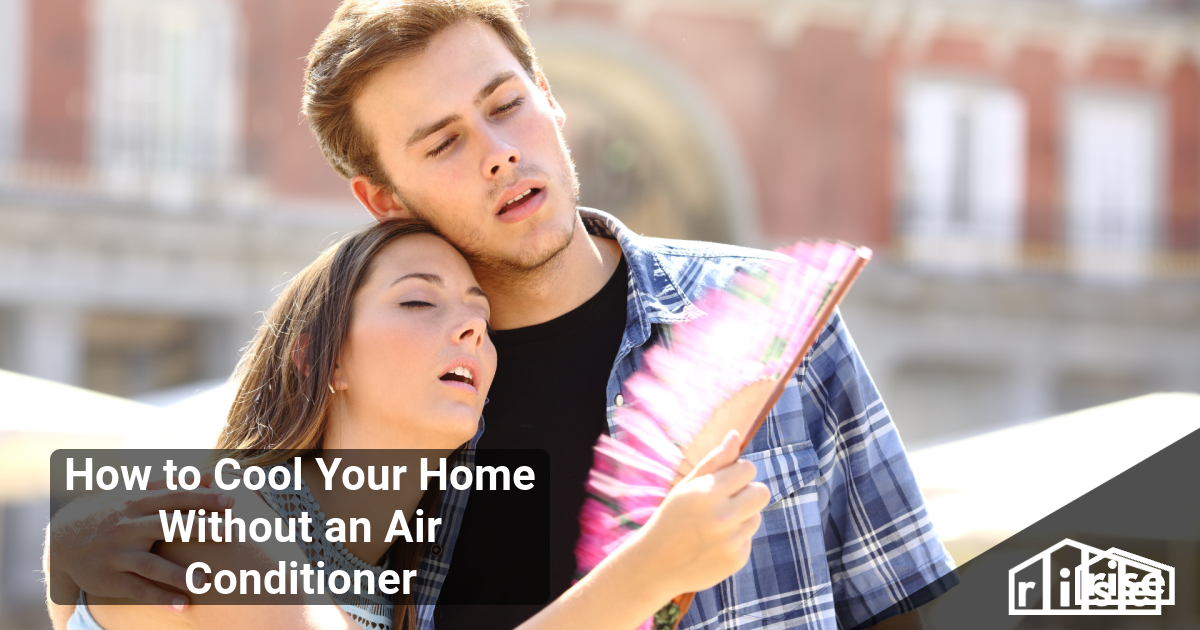 How to Cool Your Home Without an Air Conditioner