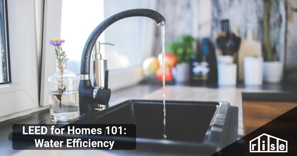 LEED for Homes 101: Water Efficiency
