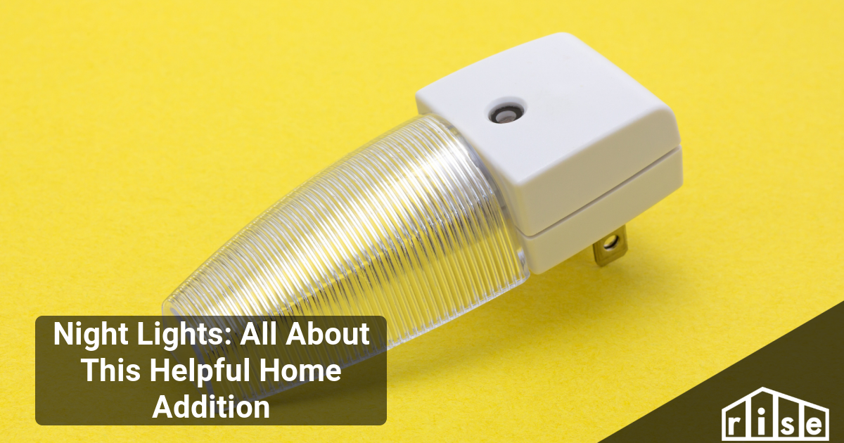 Night Lights: All About This Helpful Home Addition