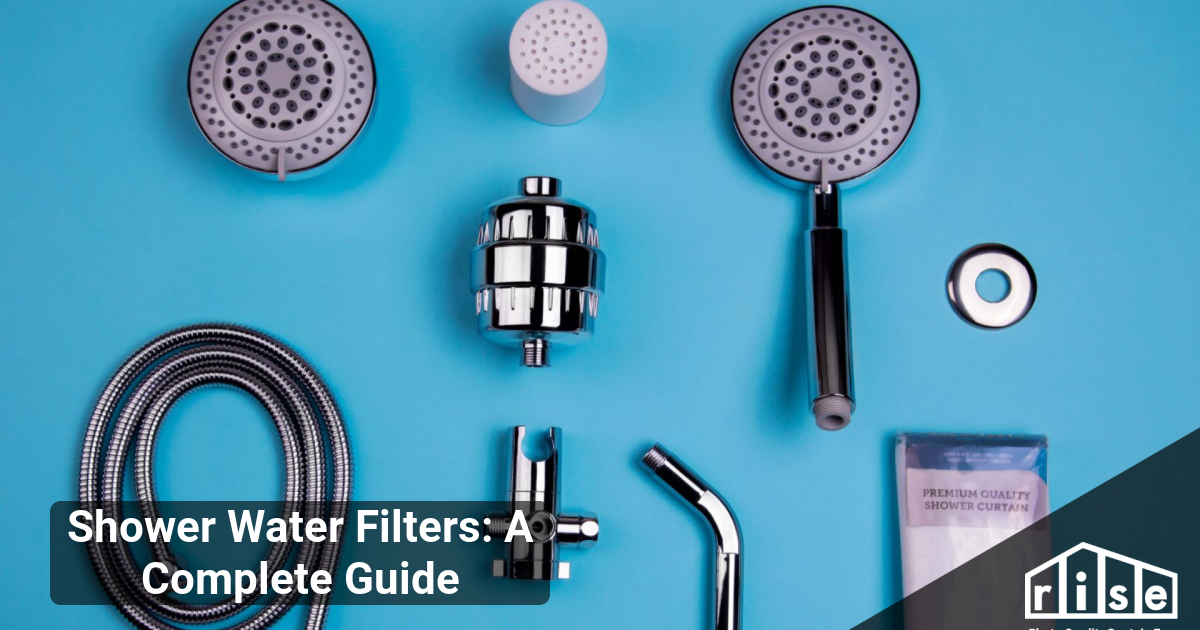 Shower Water Filters: A Complete Guide