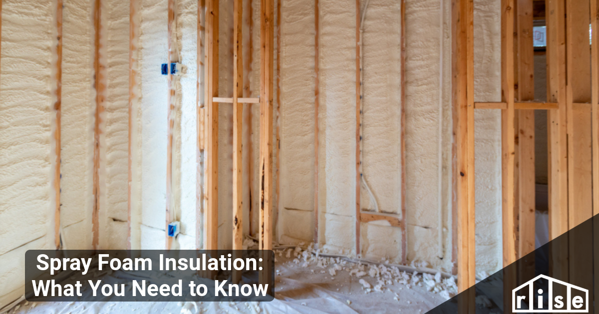 Spray Foam Insulation: What You Need to Know