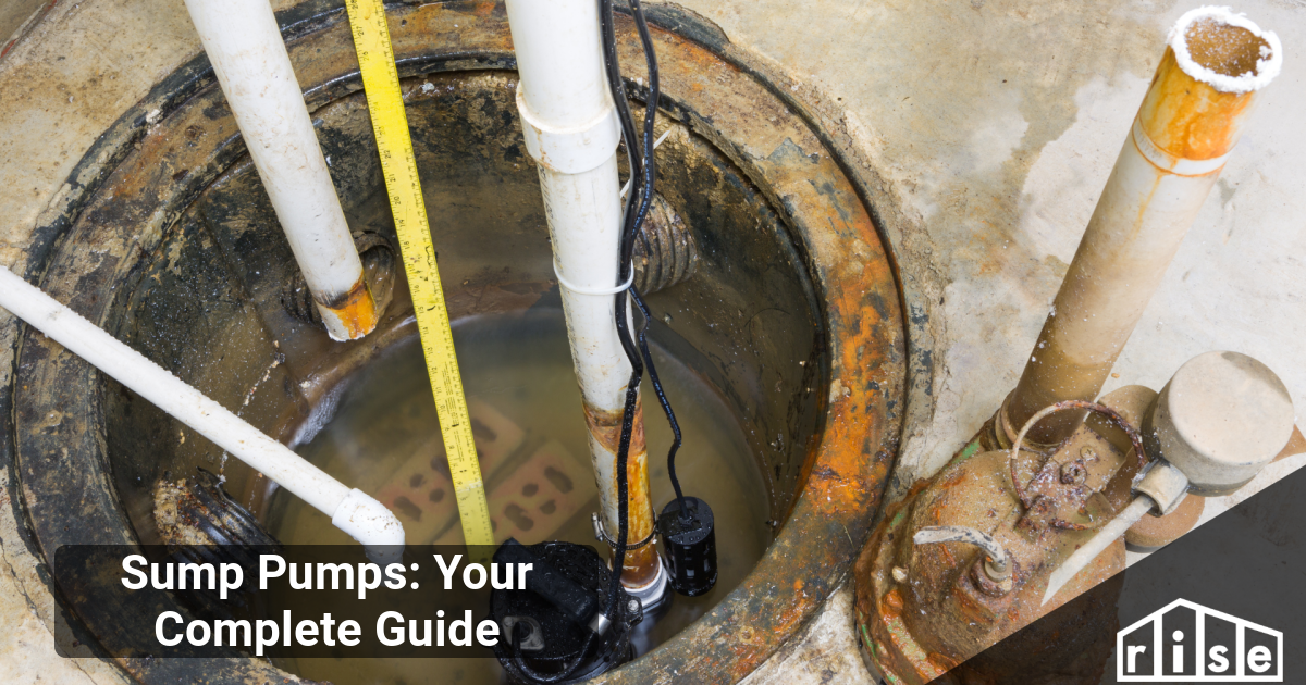Sump Pumps: Your Complete Guide