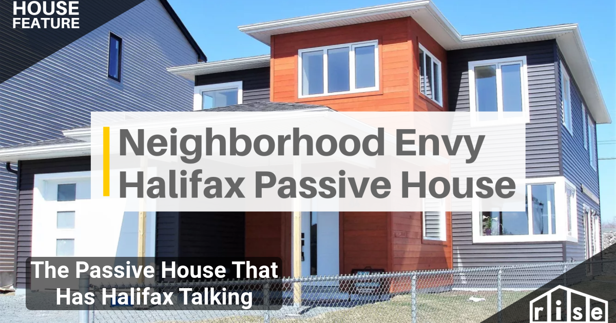 The Passive House That Has Halifax Talking