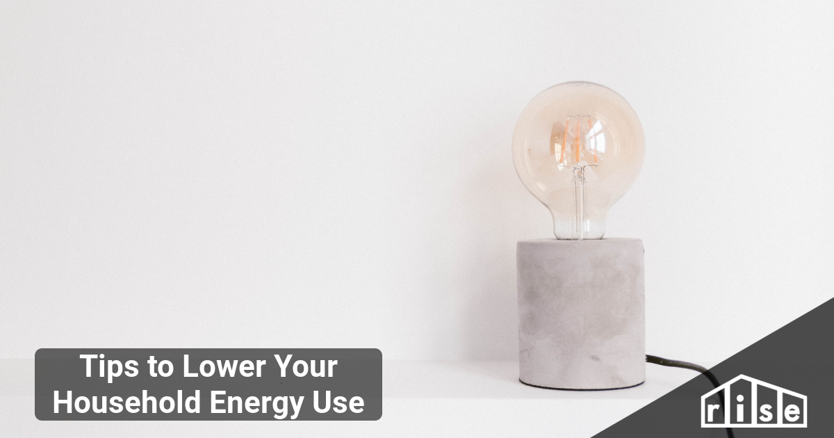 Tips to Lower Your Household Energy Use