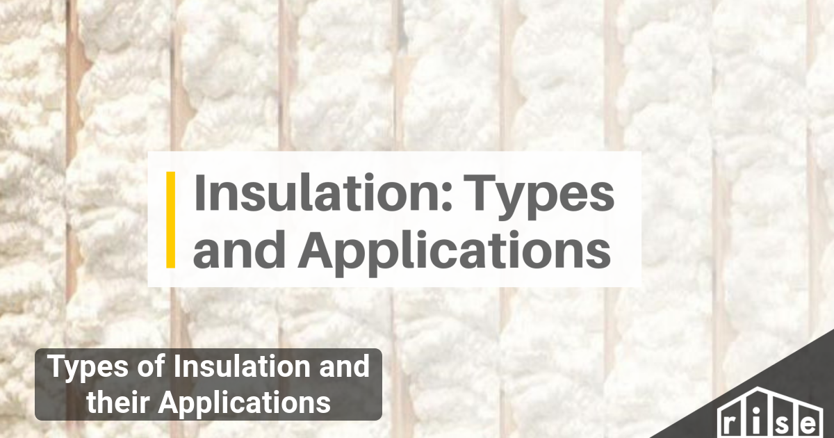 Types of Insulation and their Applications