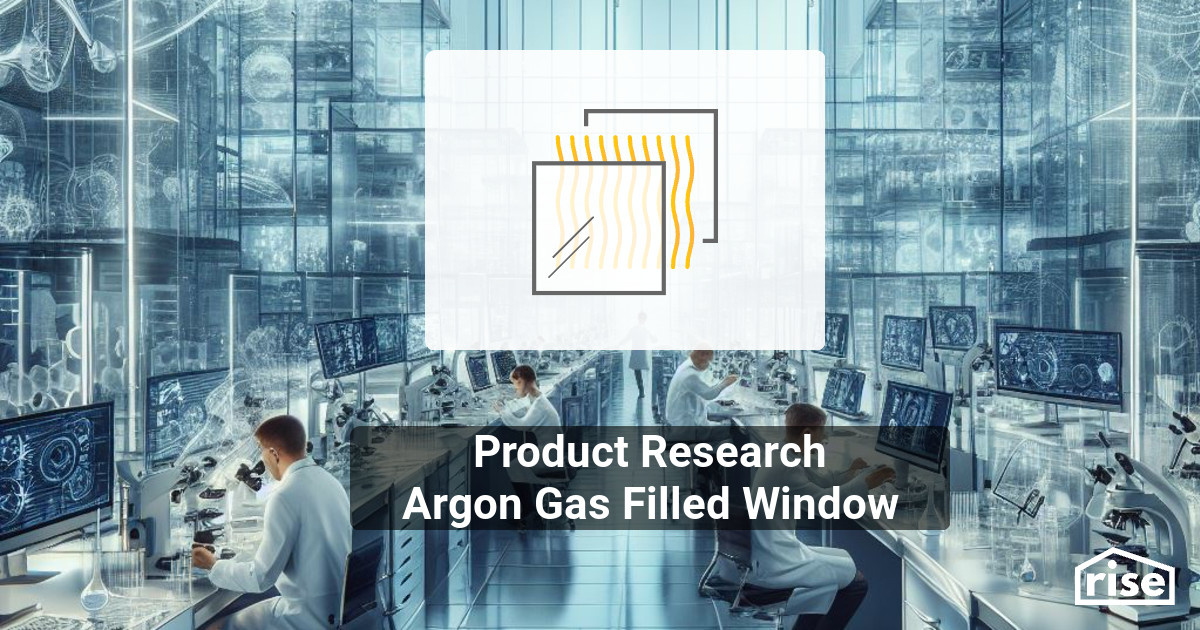 Learn about Argon Gas Filled Window