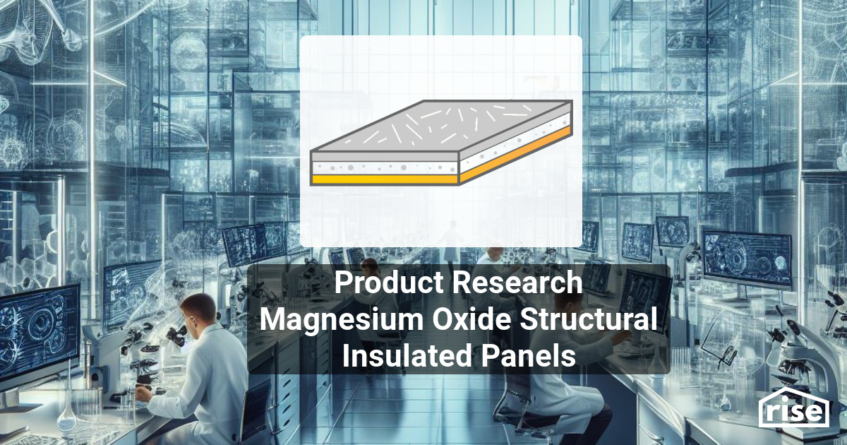 Learn about Magnesium Oxide Structural Insulated Panels