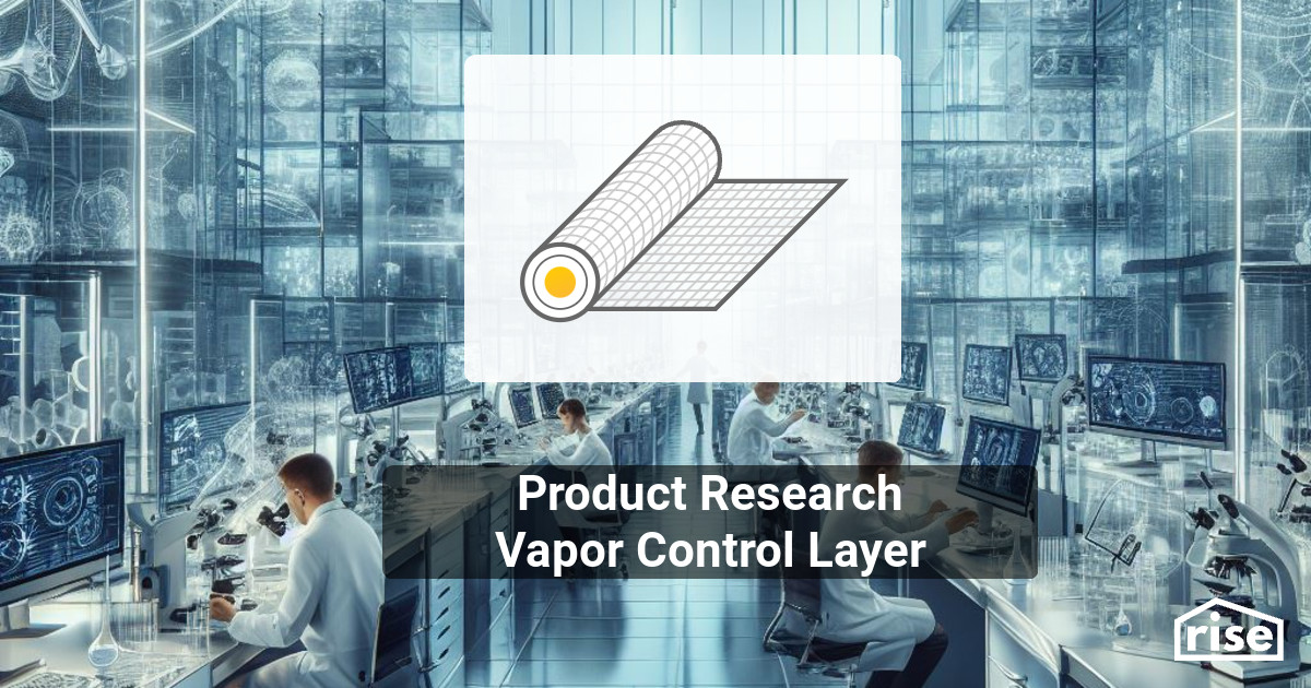 Learn about Vapor Control Layer