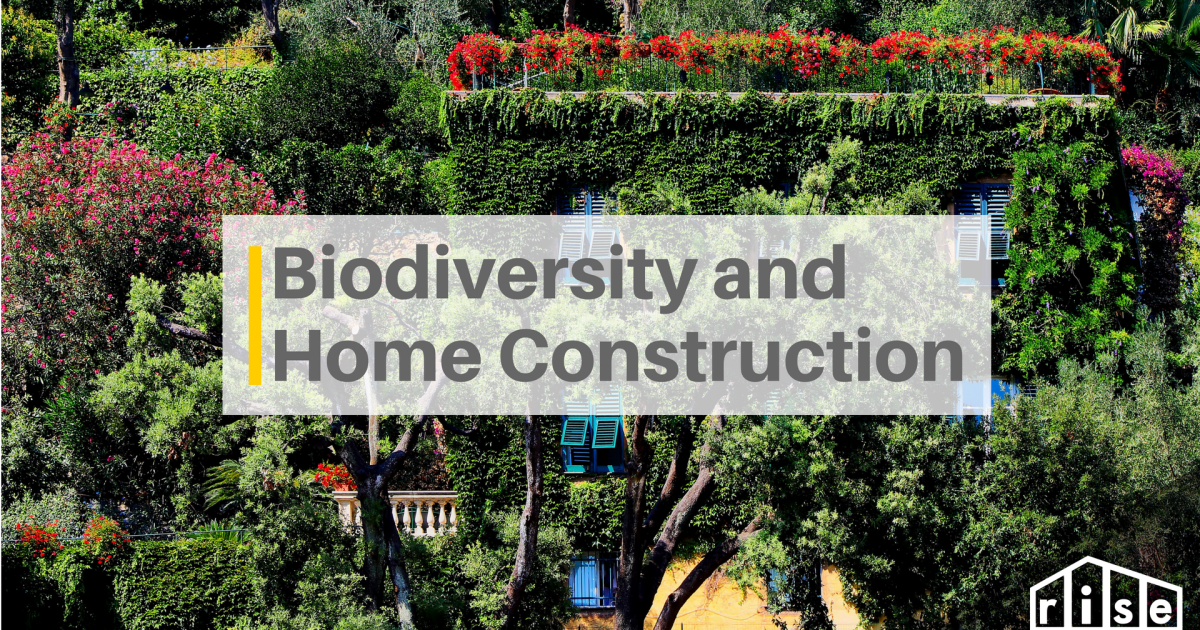 Biodiversity and Home Construction — What’s the Connection?