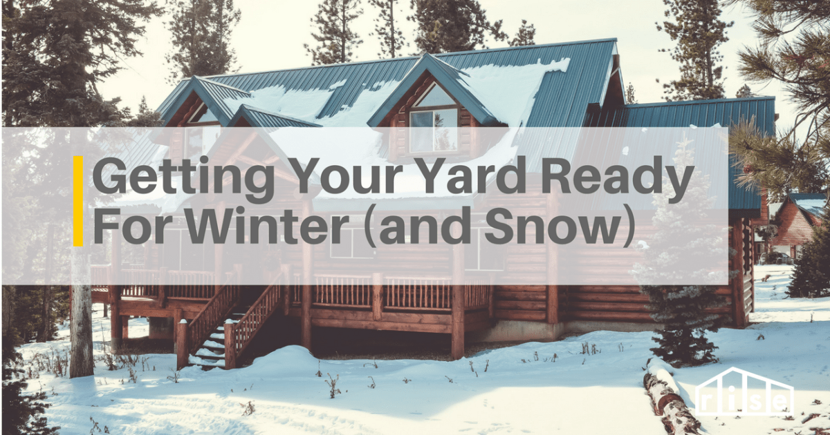 Getting your Yard Ready for Winter (and Snow)