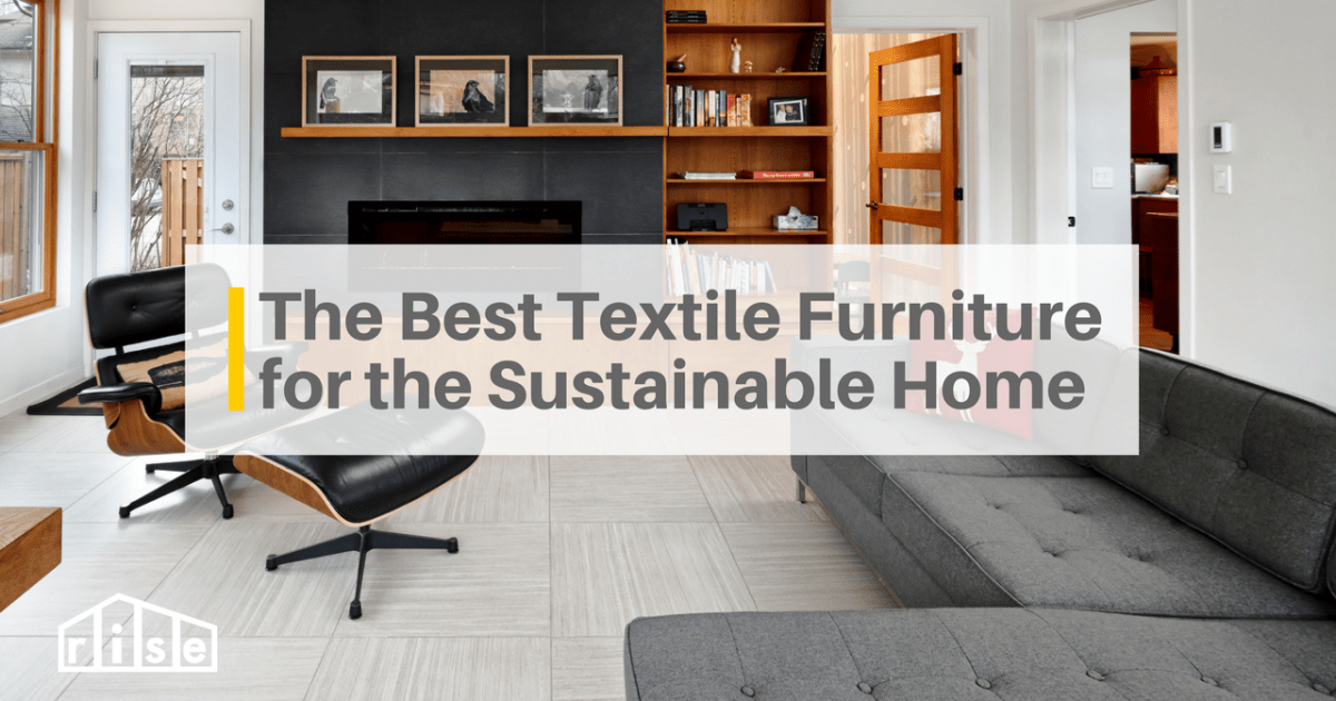The Best Textile Furniture for the Sustainable Home