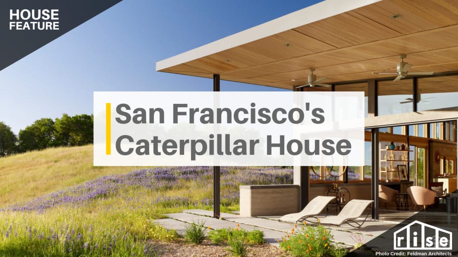 A Tour of California's Caterpillar House