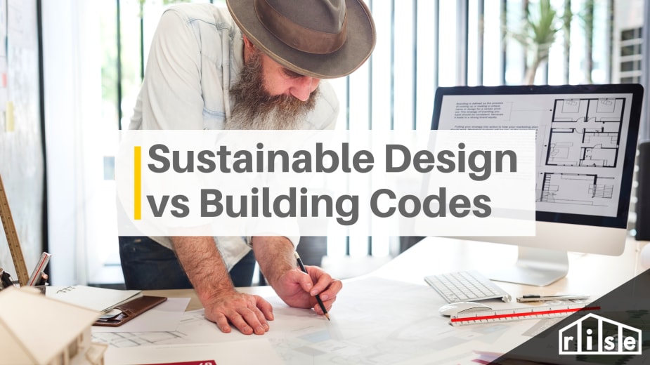 Sustainable Design vs Building Codes: A Difficult Relationship?