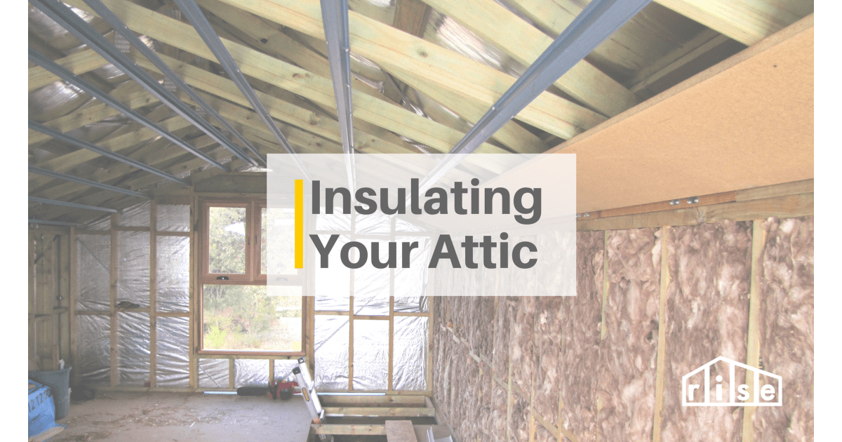 Top 4 Tips on How to Insulate your Attic